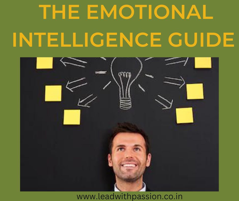 18 GREAT REASONS WHY YOU MUST DEVELOP YOUR EMOTIONAL INTELLIGENCE